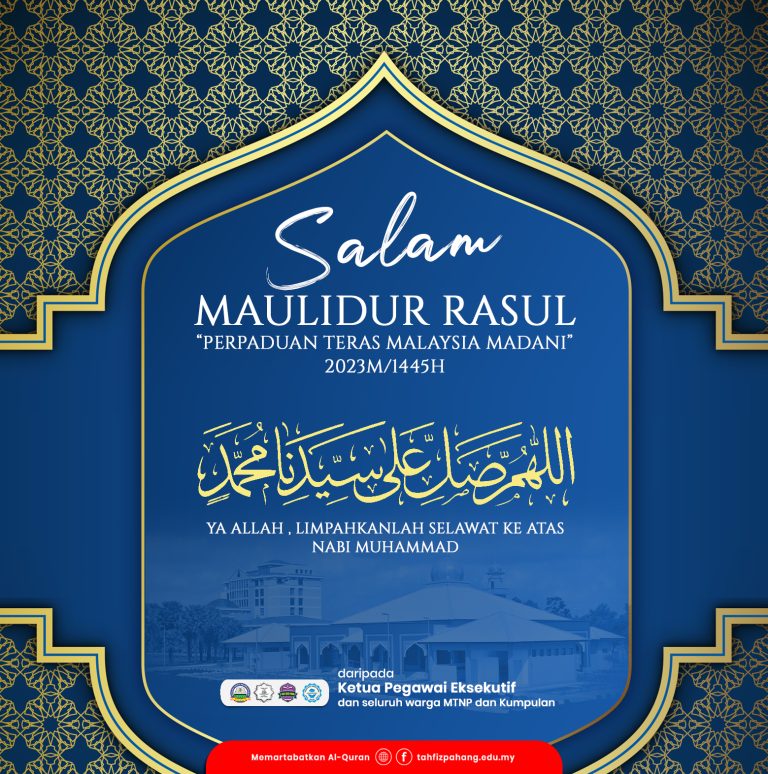 Salam Maulidur Rasul 1445H/2023M - Maahad Tahfiz Negeri Pahang