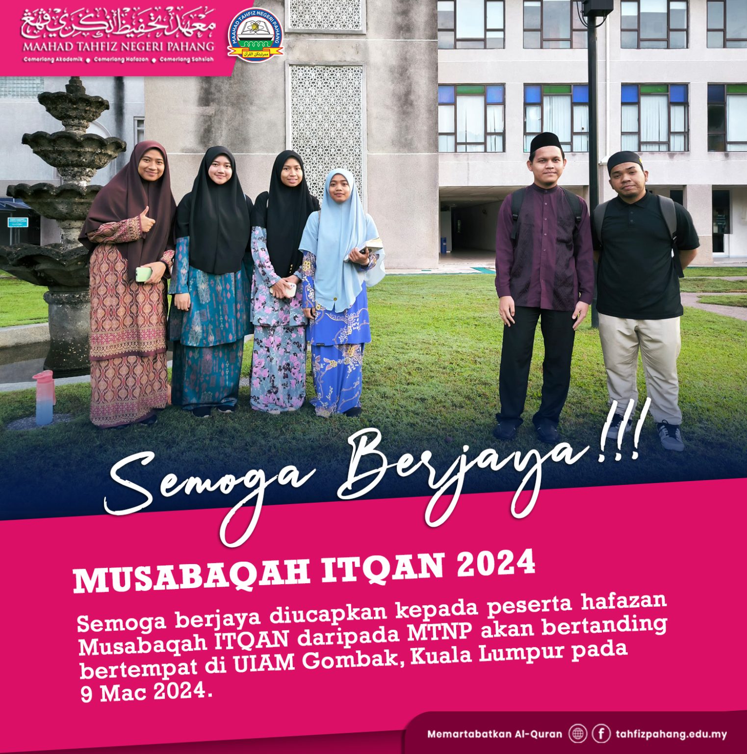 Musabaqah ITQAN 2024 - Maahad Tahfiz Negeri Pahang