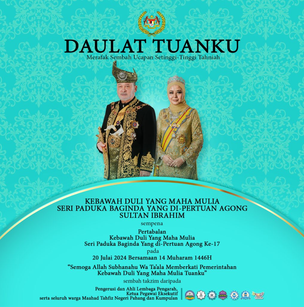DAULAT TUANKU - Maahad Tahfiz Negeri Pahang